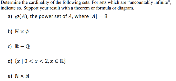 Solved Determine the cardinality of the following sets. For | Chegg.com