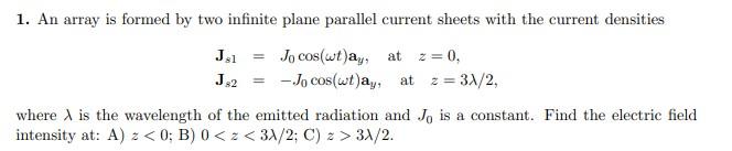 Solved 1. An array is formed by two infinite plane parallel | Chegg.com