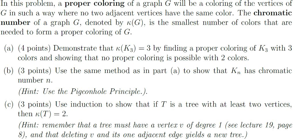 Solved In this problem, a proper coloring of a graph G will | Chegg.com