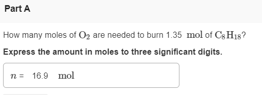 Solved Part A How many moles of O2 are needed to burn 1.35 | Chegg.com