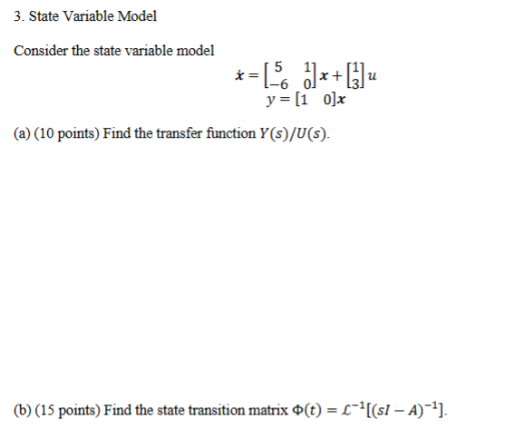 Solved Consider the state variable model | Chegg.com