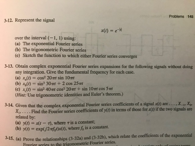 Solved Problems 145 3-12. Represent the signal X(t) = ell | Chegg.com