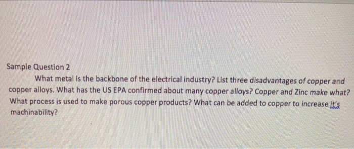 Solved Sample Question 2 What metal is the backbone of the | Chegg.com