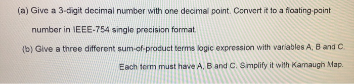 Solved (a) Give a 3-digit decimal number with one decimal | Chegg.com
