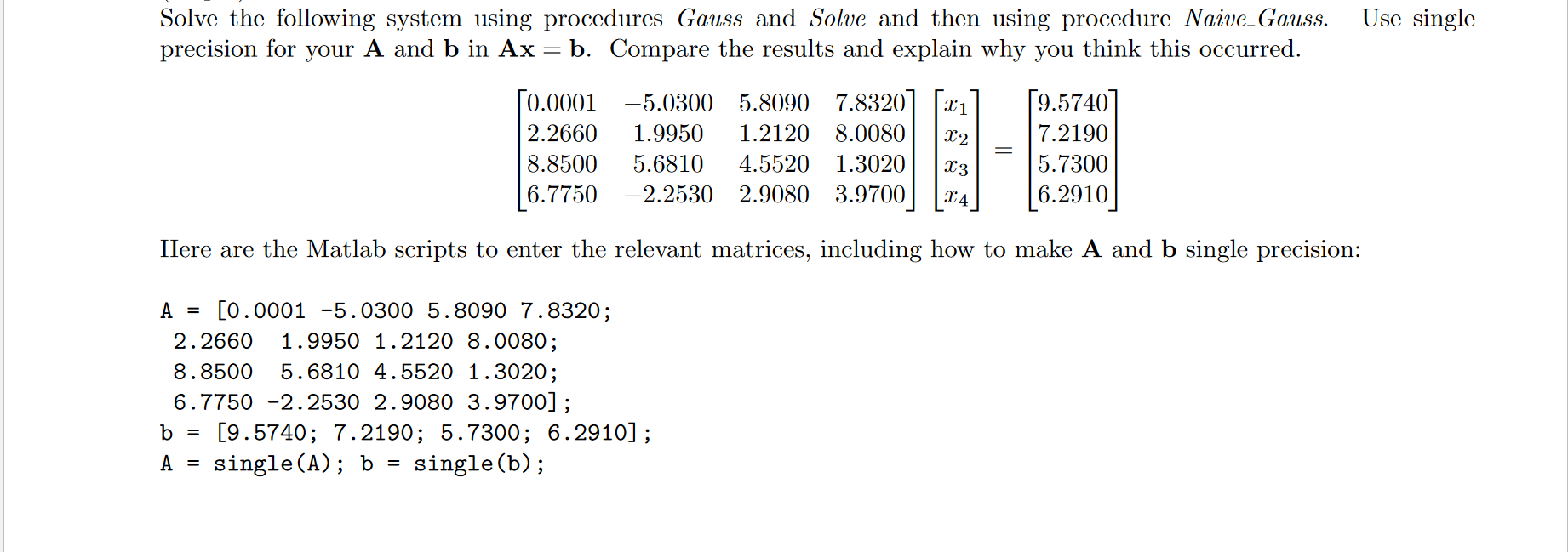 Solved Solve the following system using procedures Gauss and | Chegg.com