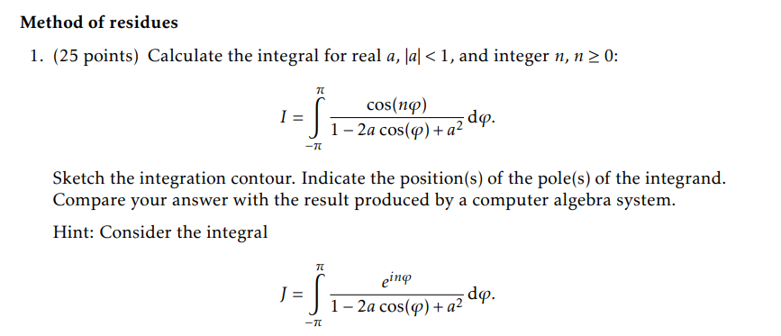 Method of residues 1. (25 points) Calculate the | Chegg.com
