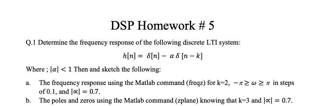 Solved DSP Homework # 5Q.1 ﻿Determine the frequency response | Chegg.com