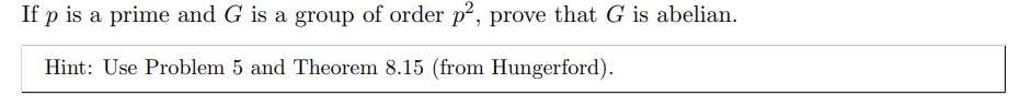 Solved If p is a prime and G is a group of order p2, prove | Chegg.com