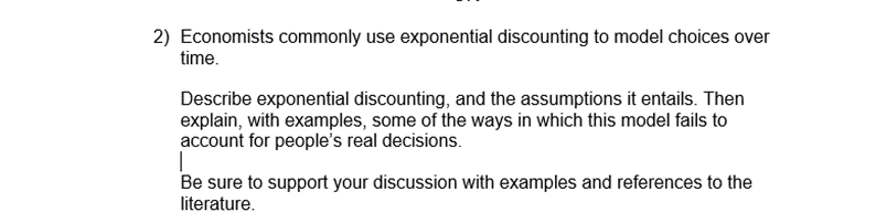 Solved 2) Economists commonly use exponential discounting to | Chegg.com