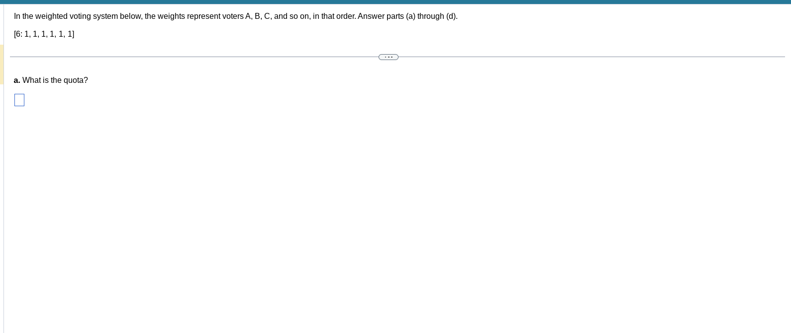 Solved In the weighted voting system below, the weights | Chegg.com