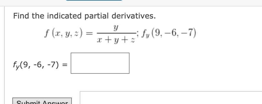 Solved Find the indicated partial derivatives. | Chegg.com