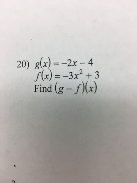 Solved G X 2x 4 F X 3x 2 3 Find G F X