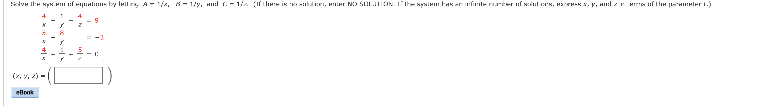 Solved Solve the system of equations by letting A = 1/x, B = | Chegg.com