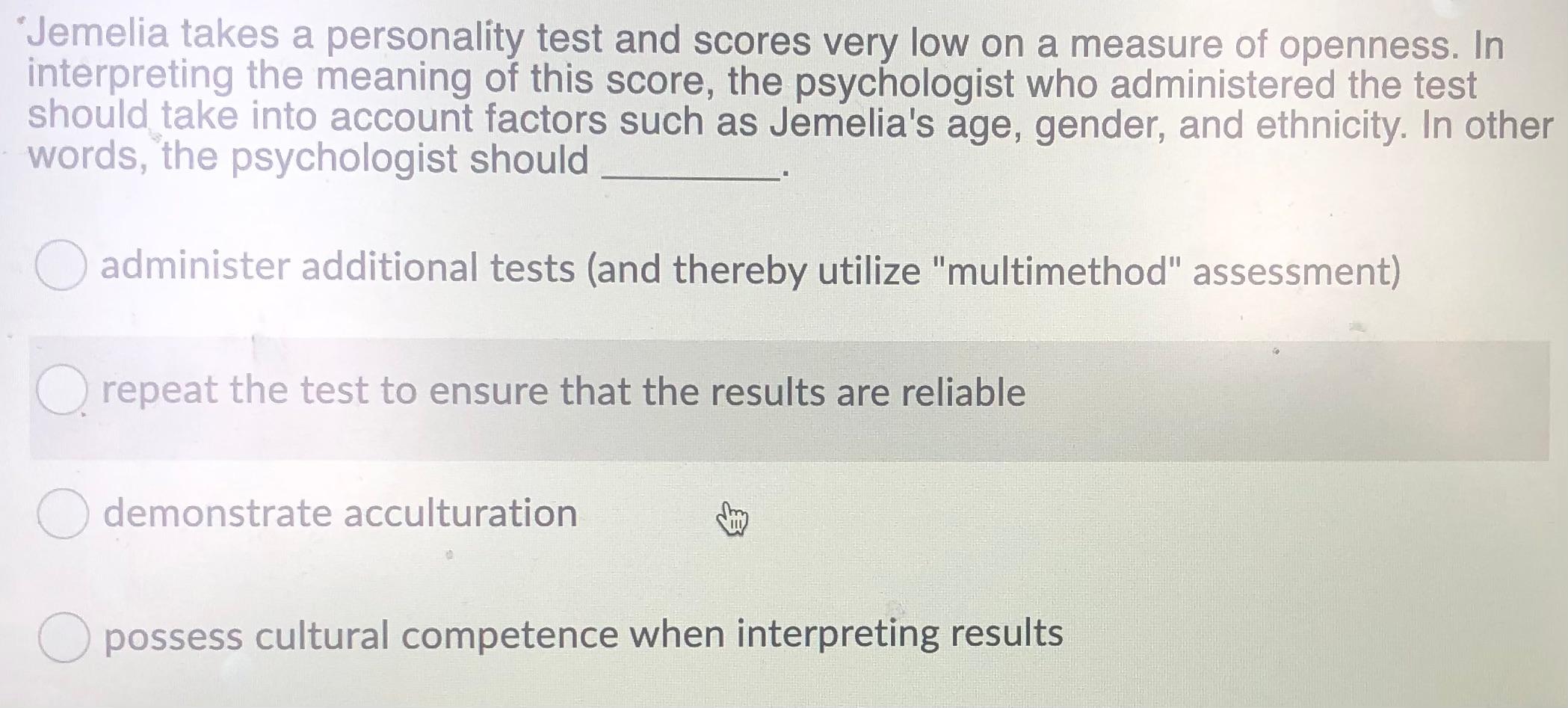 Solved *Jemelia takes a personality test and scores very low | Chegg.com