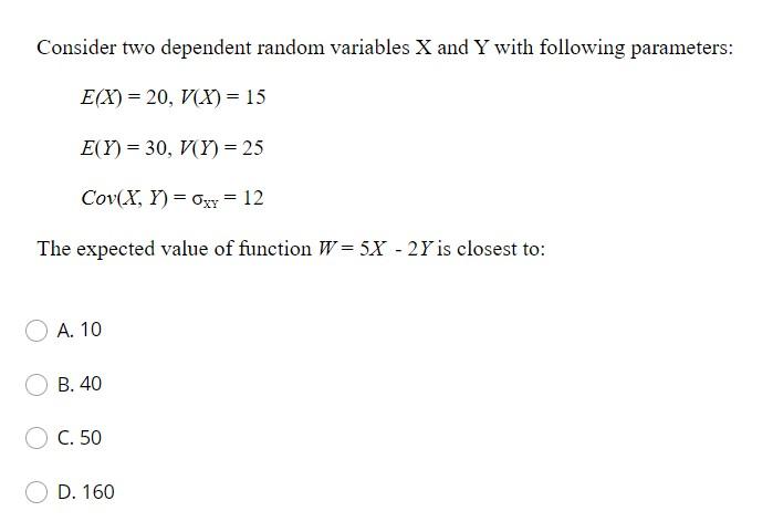 Solved Consider two dependent random variables X and Y with | Chegg.com