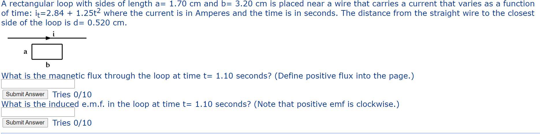 Solved A rectangular loop with sides of length a= 1.70 cm | Chegg.com