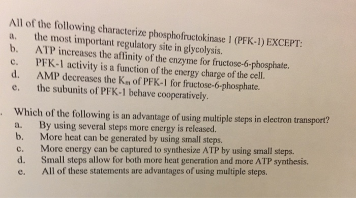 Solved All of the following characterize phosphofructokinase | Chegg.com