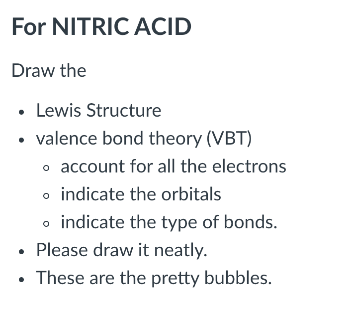 Solved For NITRIC ACID Draw the • Lewis Structure valence | Chegg.com