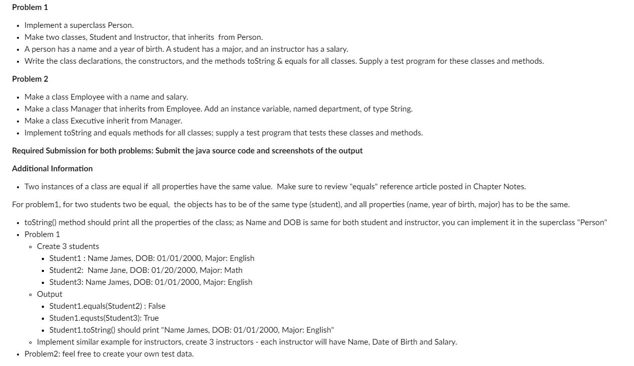 Solved Problem 1 • Implement a superclass Person. • Make two | Chegg.com