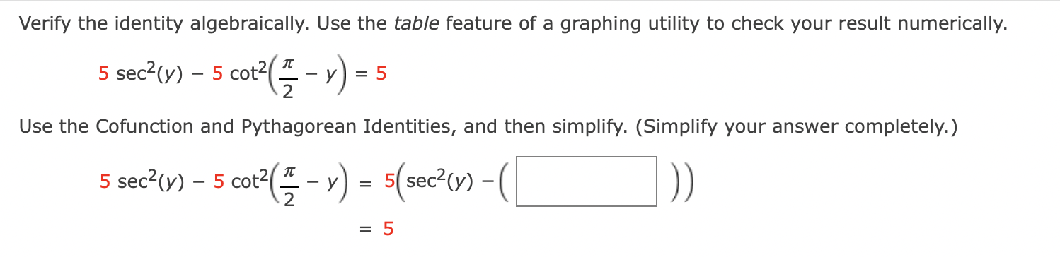 Solved Verify the identity algebraically. Use the table | Chegg.com