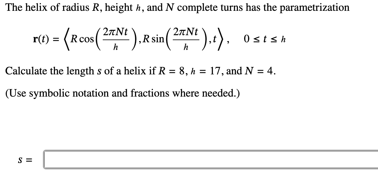 Solved The Helix Of Radius R ﻿height H ﻿and N ﻿complete