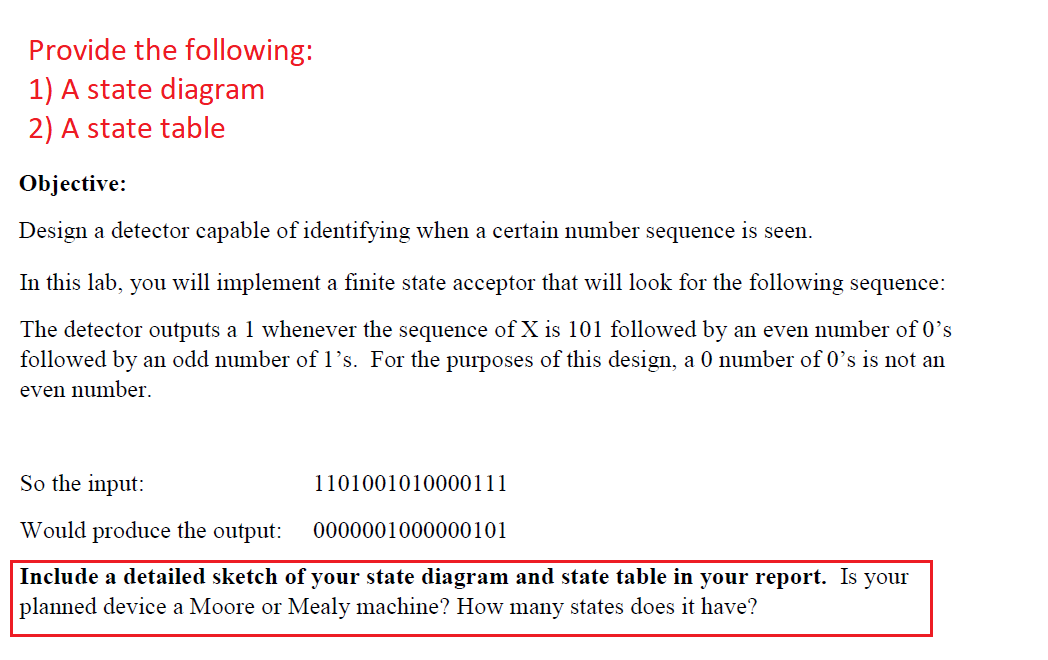 Solved Provide the following: 1) A state diagram 2) A state | Chegg.com