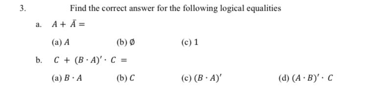Solved 3. Find the correct answer for the following logical | Chegg.com