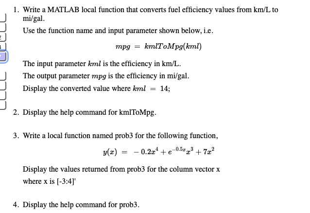 Solved 1. Write a MATLAB local function that converts fuel | Chegg.com