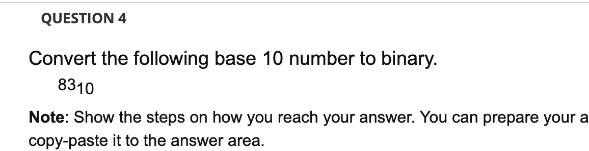 Solved QUESTION 4 Convert the following base 10 number to | Chegg.com