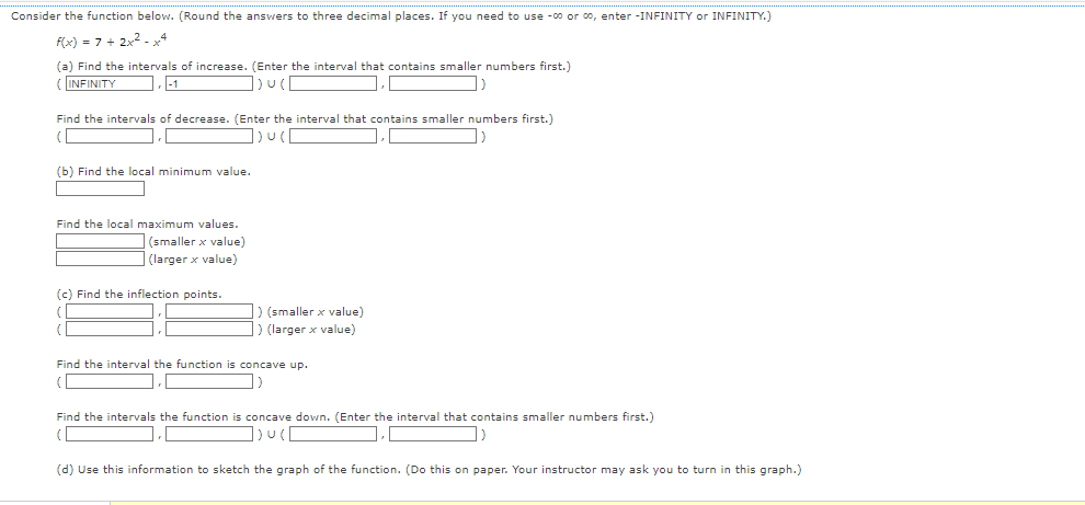 Solved f(x)=7+2x2−x4 (a) Find the intervals of increase. | Chegg.com