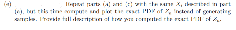 Solved Central Limit Theorem. Let X1,X2,X3,… be a sequence | Chegg.com