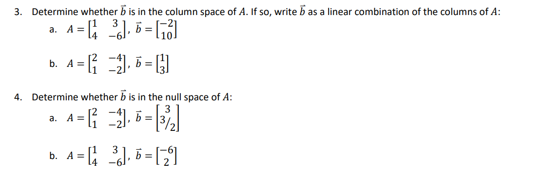 Solved Determine whether vec(b) is in ﻿the column space | Chegg.com