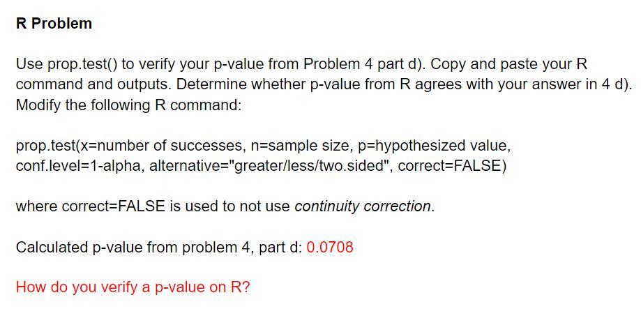 Solved R Problem Use prop.test() to verify your p-value from | Chegg.com