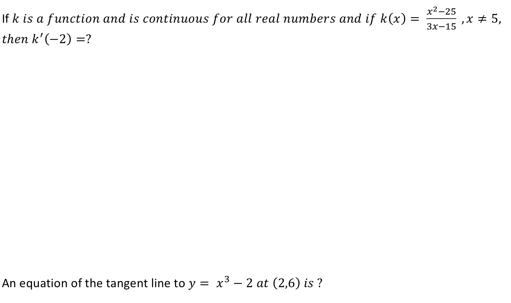Solved If k is a function and is continuous for all real | Chegg.com