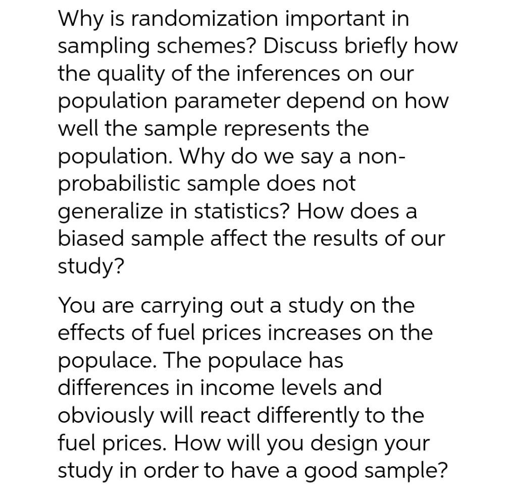 Solved Why is randomization important in sampling schemes? | Chegg.com