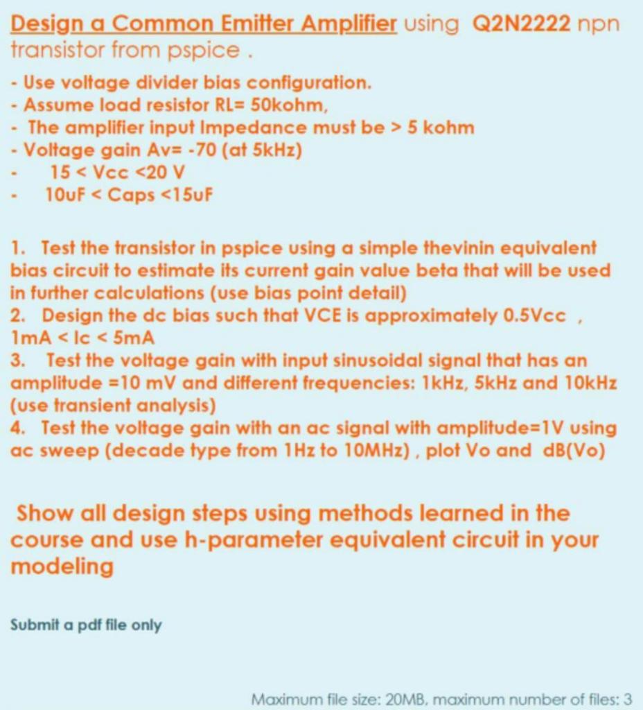 Design a Common Emitter Amplifier using Q2N2222 npn | Chegg.com