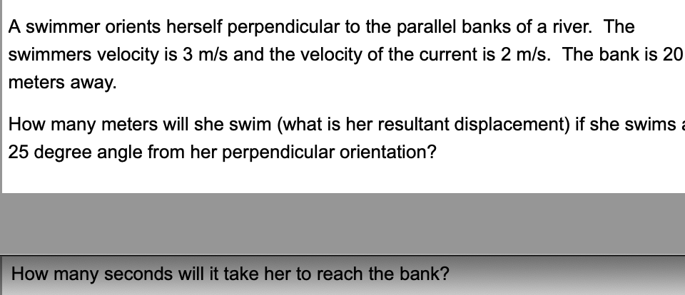 Solved A swimmer orients herself perpendicular to the | Chegg.com