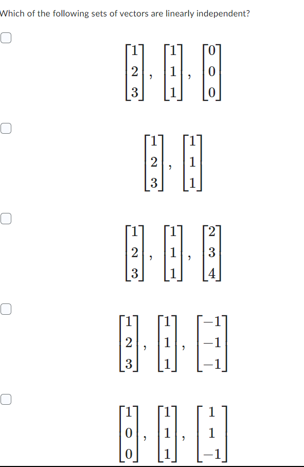 Solved Which of the following sets of vectors are linearly | Chegg.com
