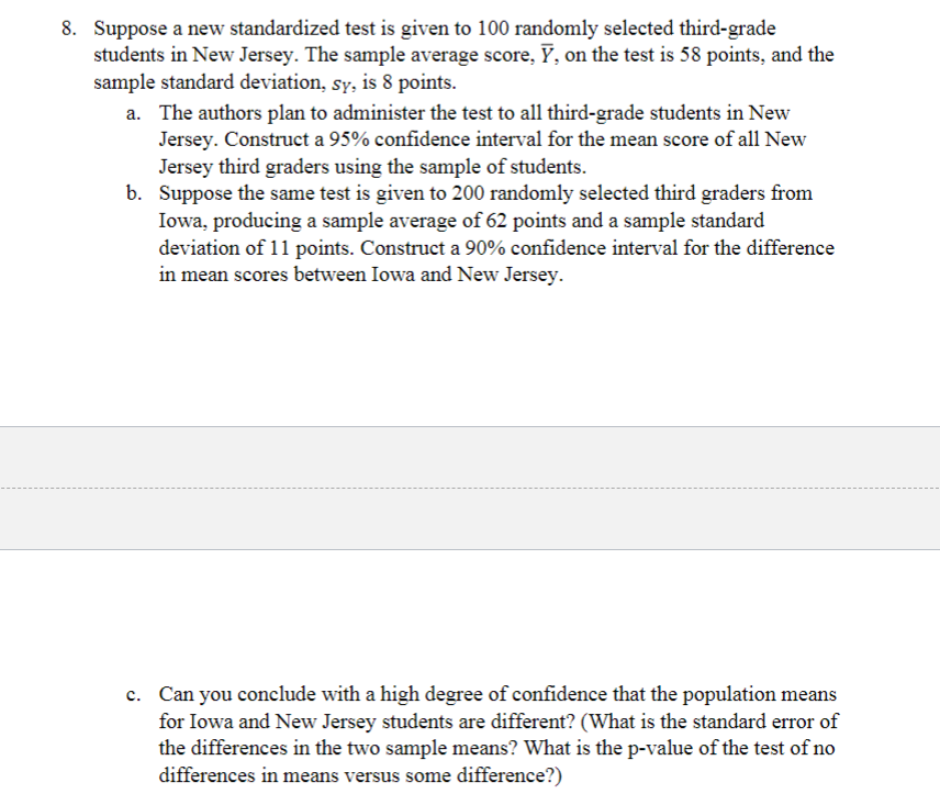 Solved 8. Suppose a new standardized test is given to 100 | Chegg.com