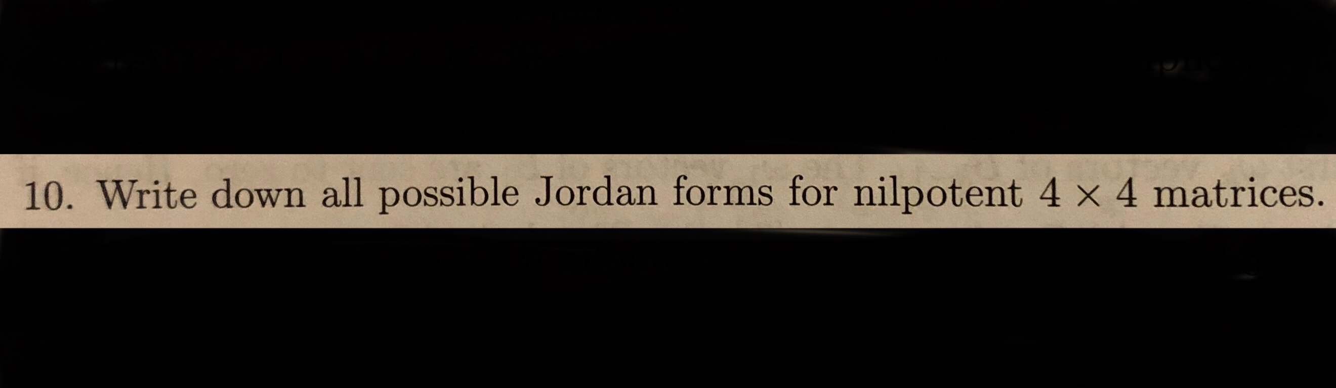 Solved 10. Write down all possible Jordan forms for | Chegg.com