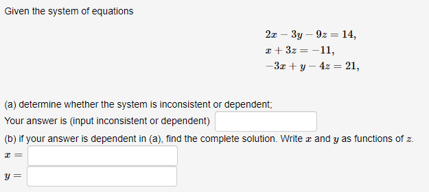 Solved Given the system of equations | Chegg.com