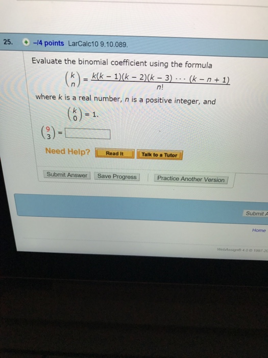 Solved Evaluate the binomial coefficient using the formula | Chegg.com