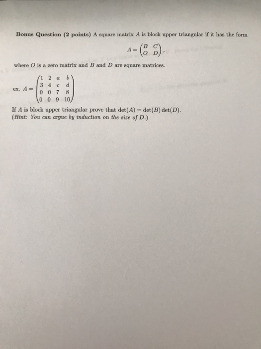 Solved Bonus Question (2 points) A square matrix A is block | Chegg.com