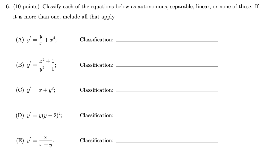 Solved 6. (10 points) Classify each of the equations below | Chegg.com