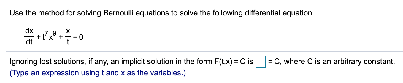 Solved Use the method for solving Bernoulli equations to | Chegg.com