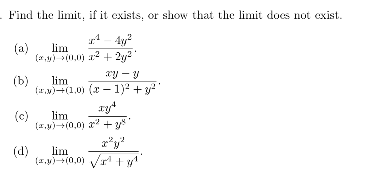 Solved . Find the limit, if it exists, or show that the | Chegg.com