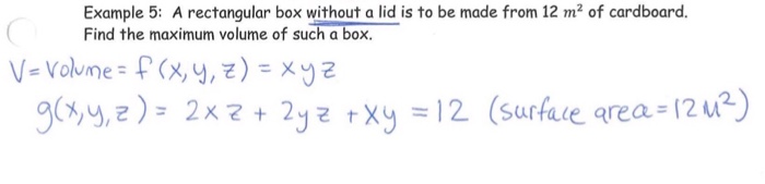 Solved Example 5: A rectangular box without a lid is to be | Chegg.com