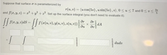 Solved Suppose that surface σ is parameterized by 쯩 sintov) | Chegg.com