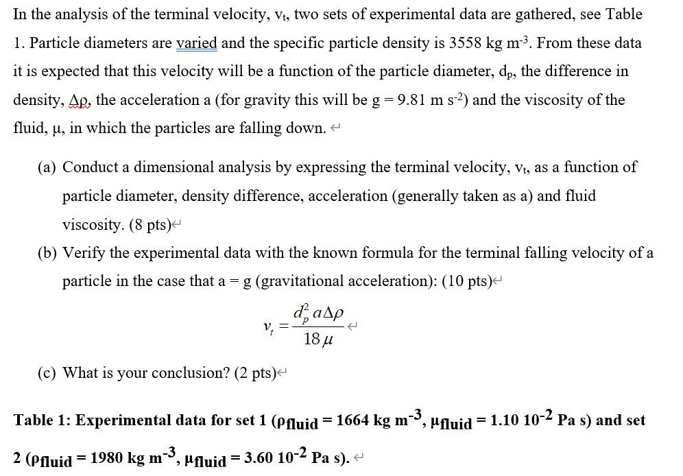Solved In the analysis of the terminal velocity, Vt, two | Chegg.com
