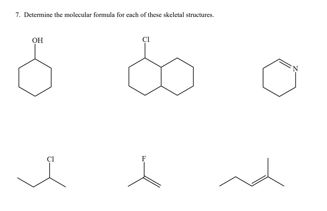 Solved 7. Determine the molecular formula for each of these | Chegg.com